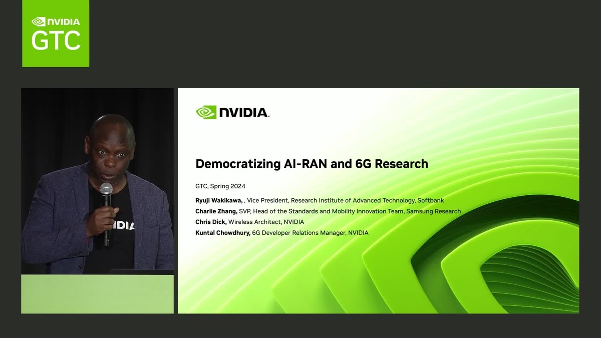 Democratizing AI-RAN and 6G Research S62784 | GTC 2024 | NVIDIA On-Demand