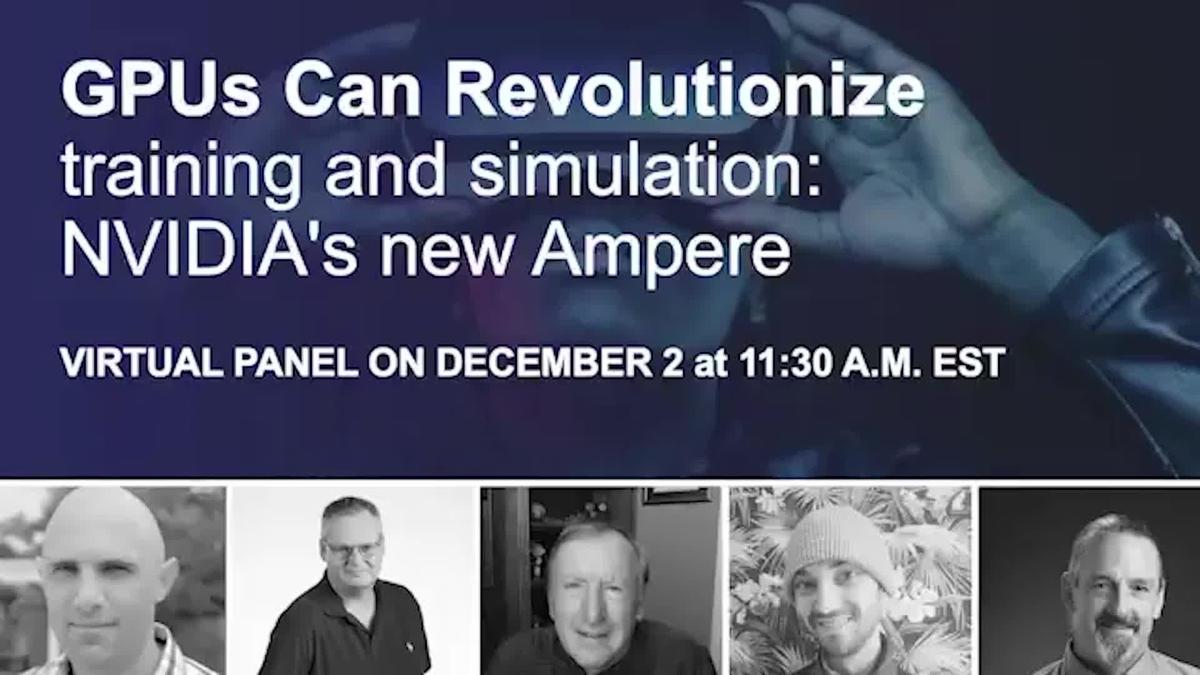 GPUs Can Revolutionize Training and Simulation: NVIDIA's New Ampere ...