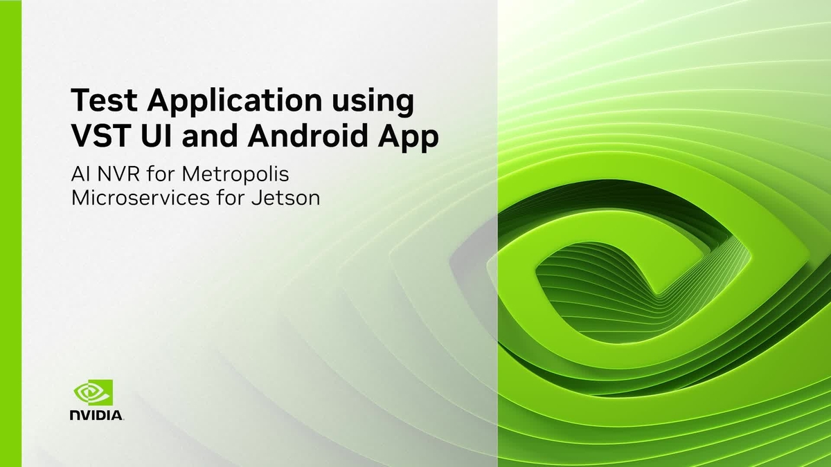 Part 4: Test Application using VST UI and Android App | Other 2024 ...