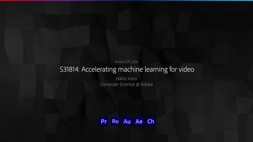 Accelerating Machine Learning for Video | NVIDIA On-Demand