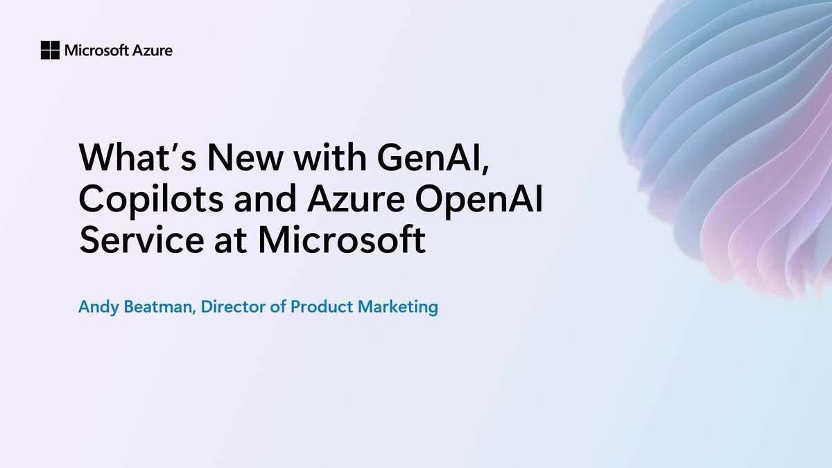 The Next Level of GenAI with Azure OpenAI Service and Copilot ...