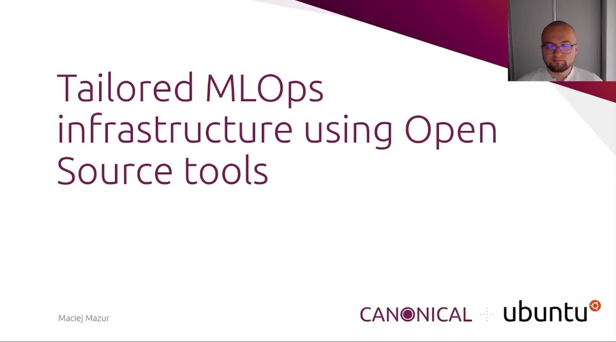 Tailored Mlops Infrastructure Using Open Source Tools Presented By Canonical Gtc Digital