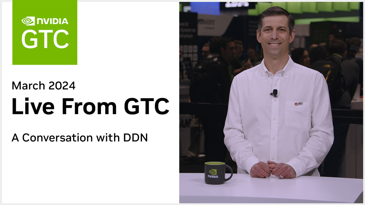 Live From Gtc A Conversation With Ddn Ep64034 Gtc 2024 Nvidia On
