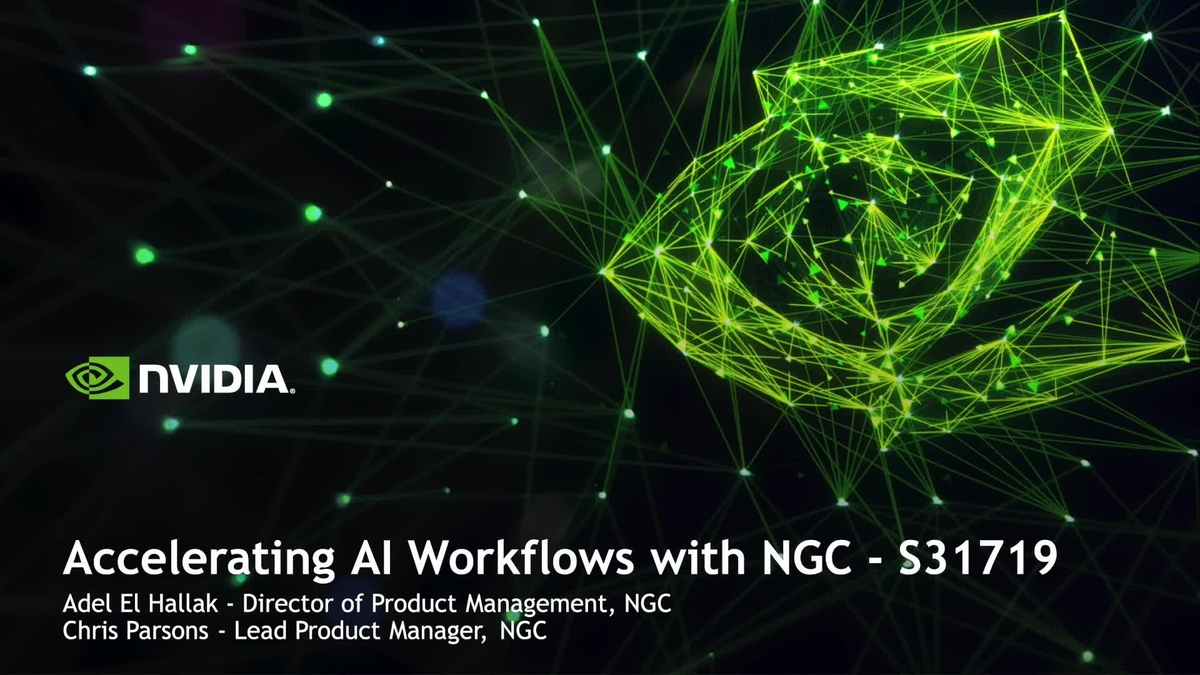 Accelerating Ai Workflows With Ngc Gtc Digital April 2021 Nvidia On Demand