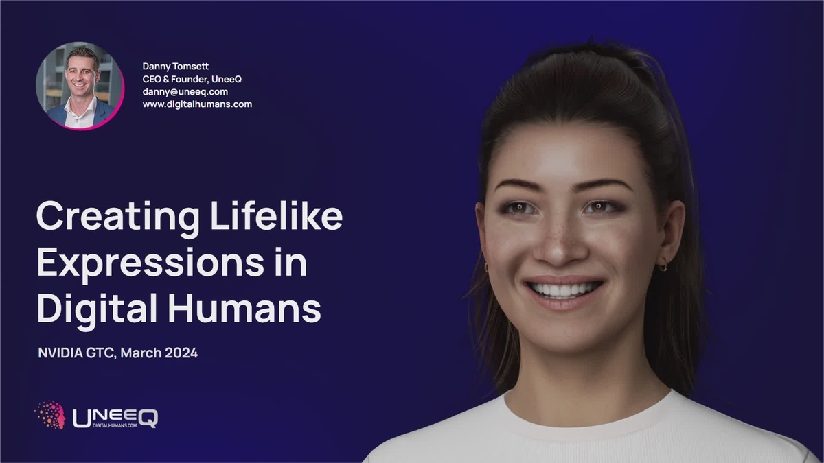 Creating Lifelike Expressions in Digital Humans S63409 | GTC 2024 ...