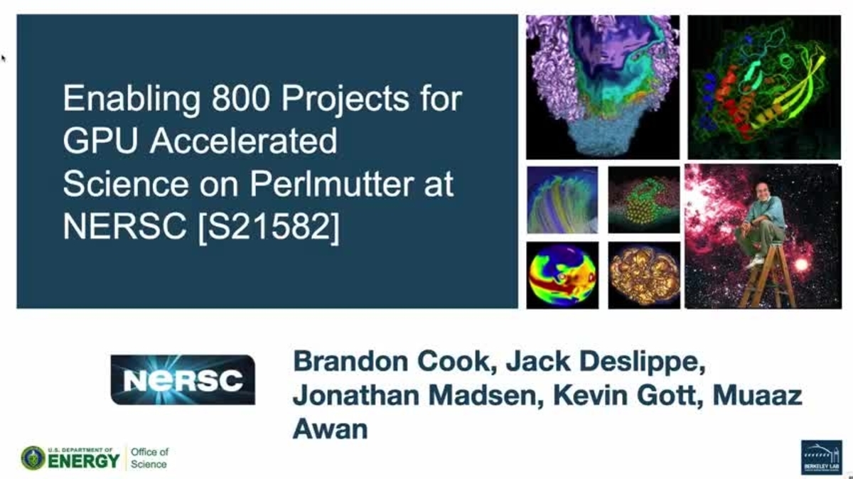 Enabling 800 Projects for GPU-Accelerated Science on Perlmutter at NERSC | GTC Digital March ...