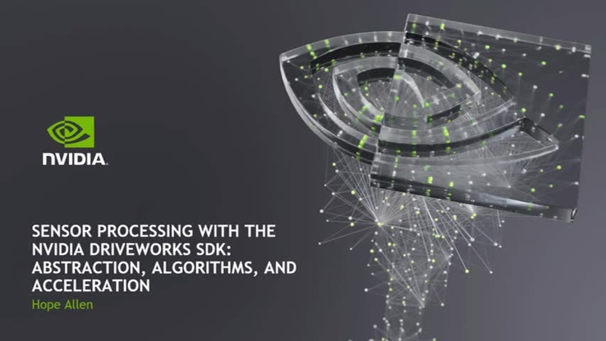 Sensor Processing With The Nvidia Driveworks Sdk Abstraction