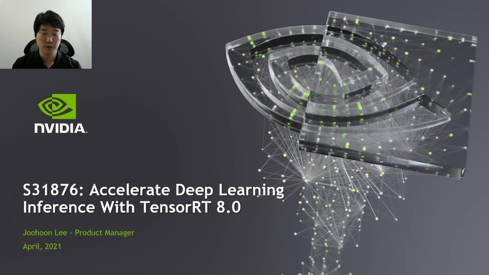 Accelerate Deep Learning Inference With Tensorrt 80 Nvidia On Demand