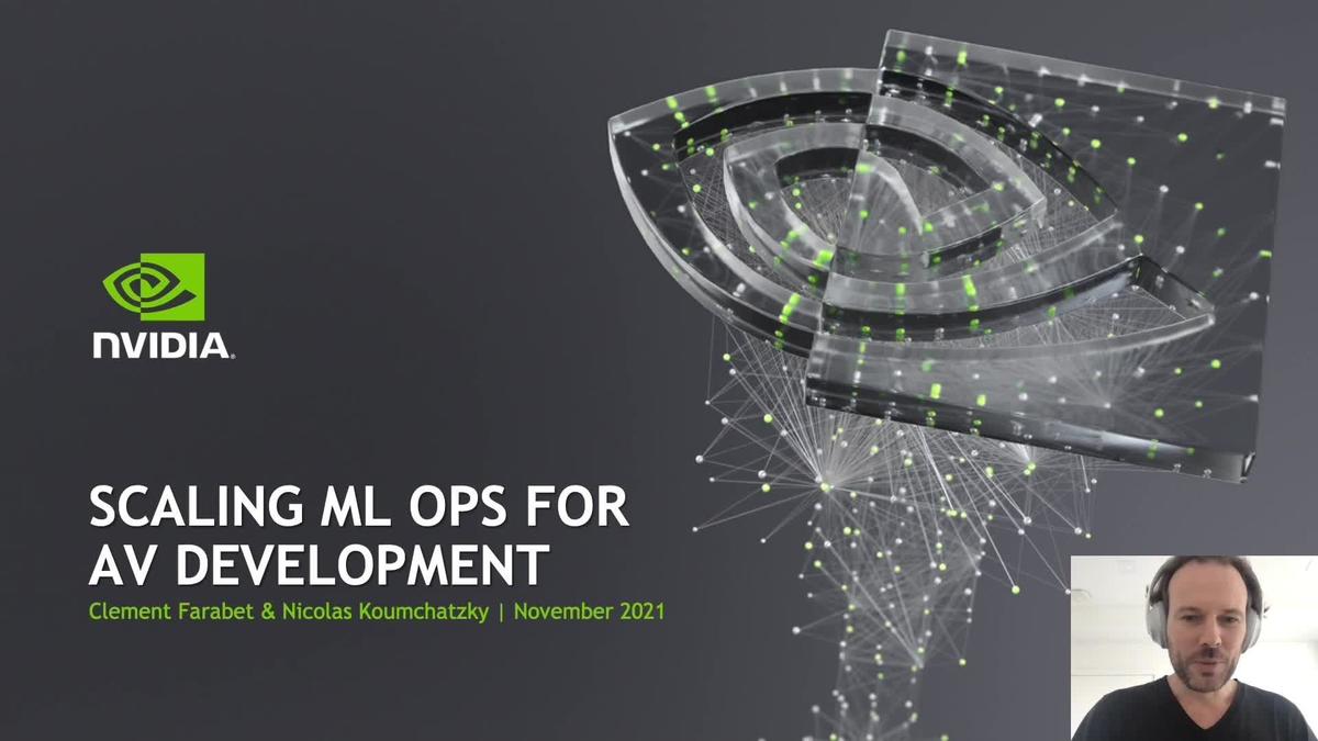Scaling Ml Ops For Av Development Gtc Digital November 2021 Nvidia On Demand