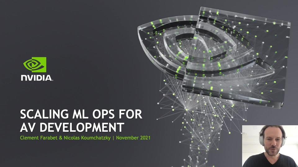 Scaling ML Ops for AV Development | NVIDIA On-Demand