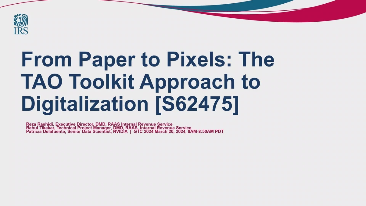From Paper to Pixels: The TAO Toolkit Approach to Digitalization S62475 ...