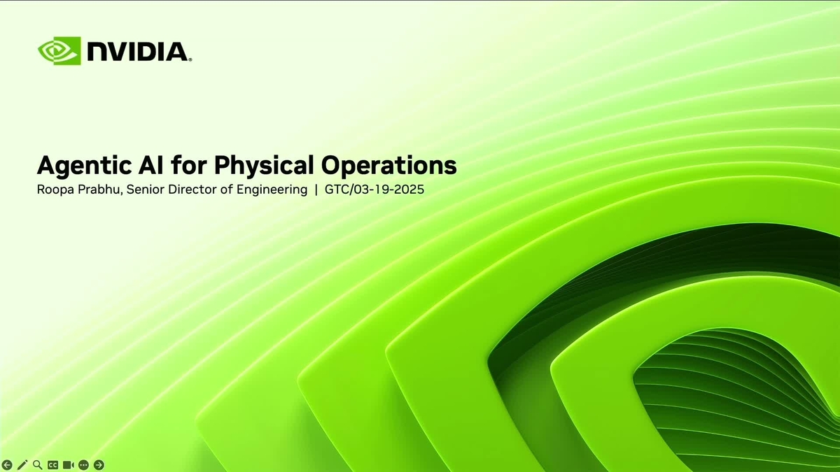 Agentic AI for Physical Operations | GTC 25 2025 | NVIDIA On-Demand