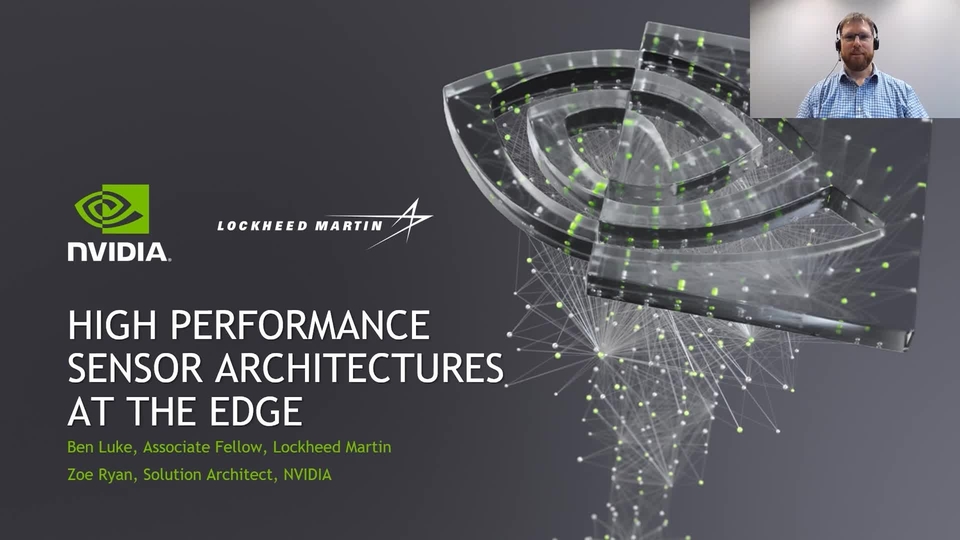 High-performance Sensor Architectures at the Edge | NVIDIA On-Demand