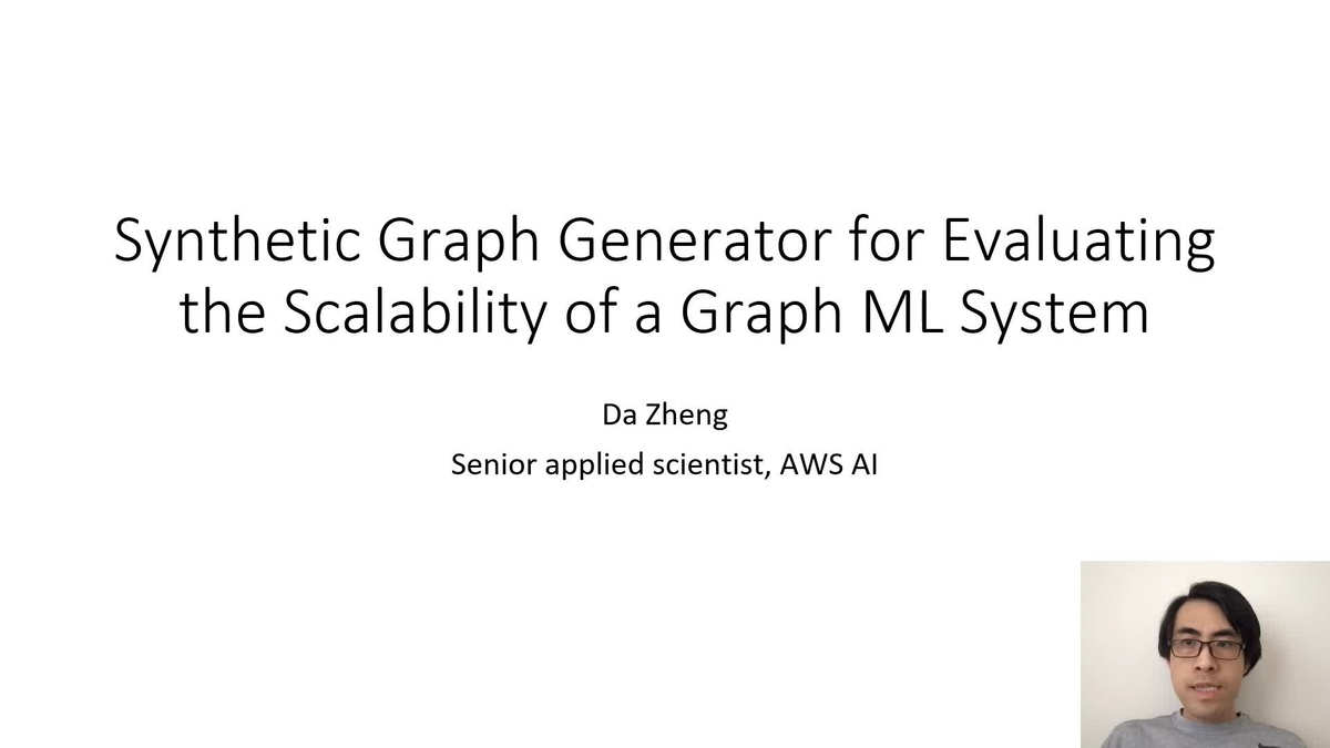 Synthetic Graph Generator For Evaluating The Scalability Of Graph Ml System Gtc Digital Spring