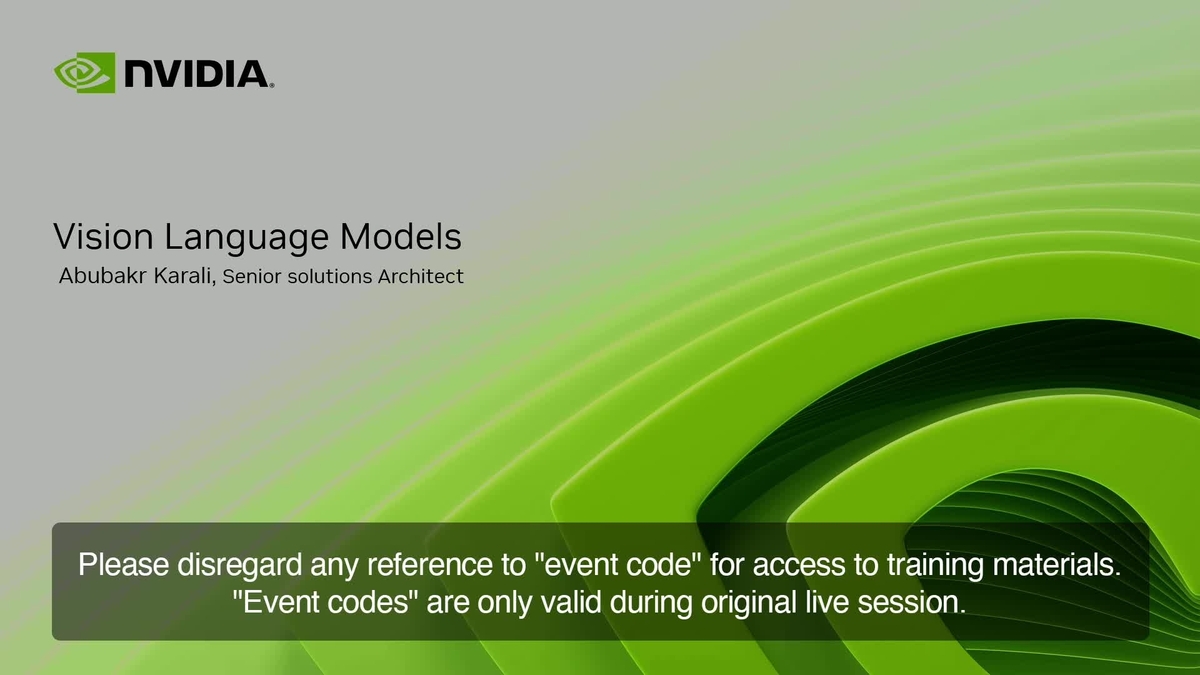Build Next-Gen Agents With Large Vision Language Models DLIT71406 | GTC 2025 | NVIDIA On-Demand