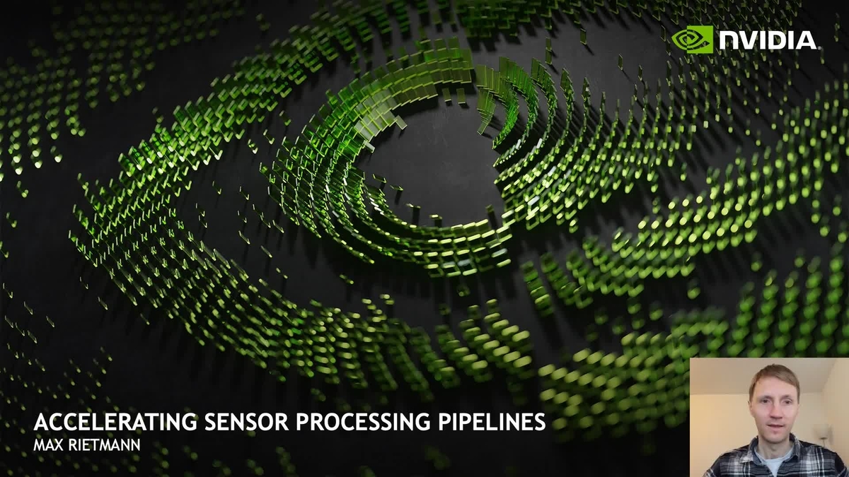 Accelerating Sensor Processing Pipelines With Nvidia Toolkits Gtc Digital Spring 2022 Nvidia