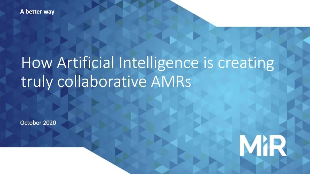 How AI is Creating Truly Collaborative AMRs | GTC Digital October 2020 ...