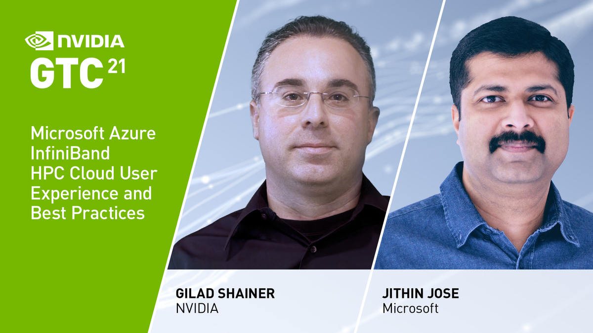Microsoft Azure InfiniBand HPC Cloud User Experience and Best Practices E32336 | GTC Digital ...