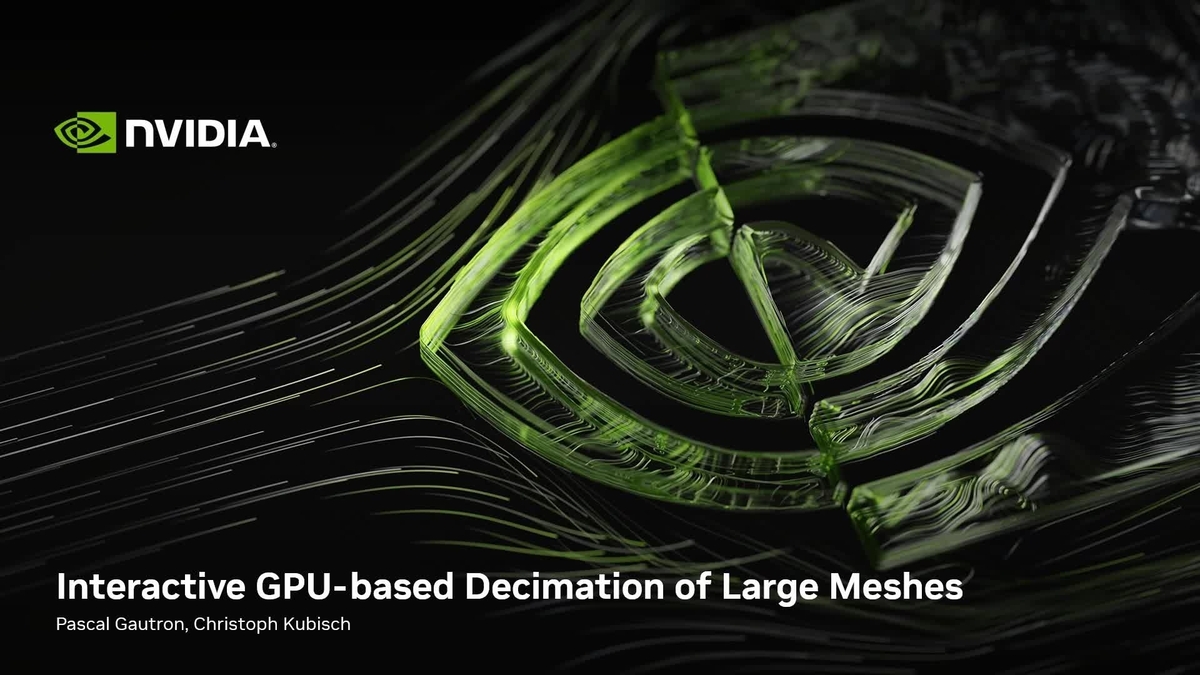 Interactive GPU-Based Remeshing of Large Meshes S51567 | GTC Digital Spring 2023 | NVIDIA On-Demand