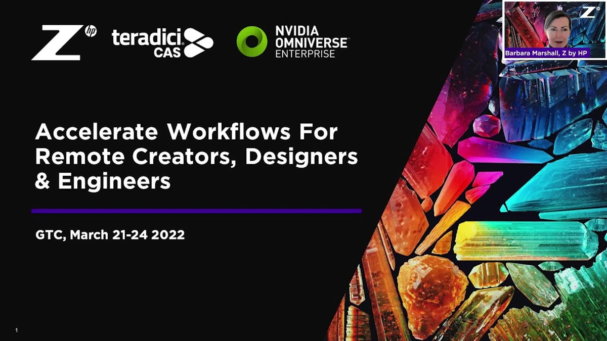 Accelerate Workflows For Remote Creators, Designers, and Engineers (Presented by Z by HP) | GTC ...