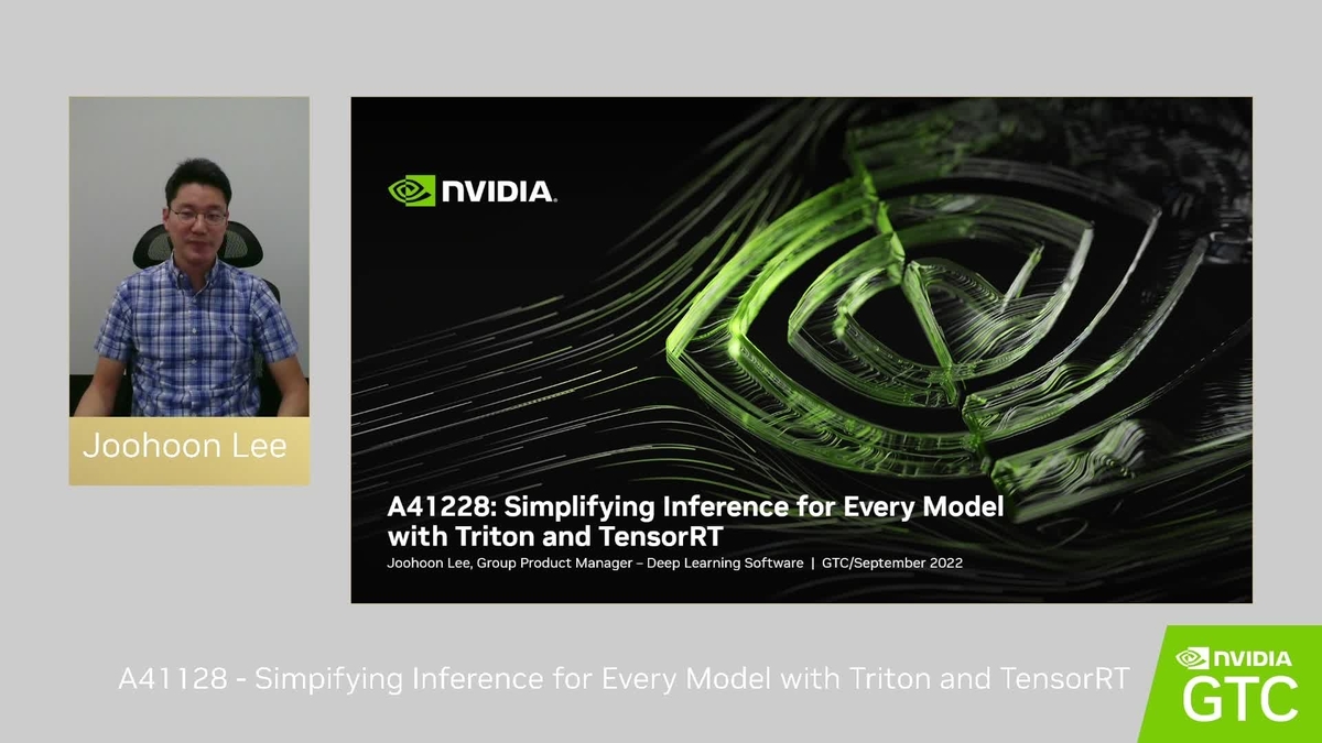 Simplifying Inference For Every Model With Triton And Tensorrt Gtc Digital September 2022