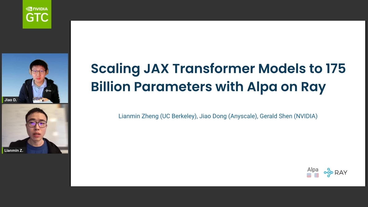 Scaling Jax Transformer Models To 175 Billion Parameters With Alpa On Ray Gtc Digital Spring