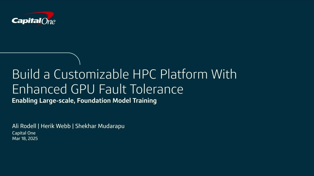 Build a Customizable HPC Platform With Enhanced GPU Fault Tolerance | GTC 25 2025 | NVIDIA On-Demand