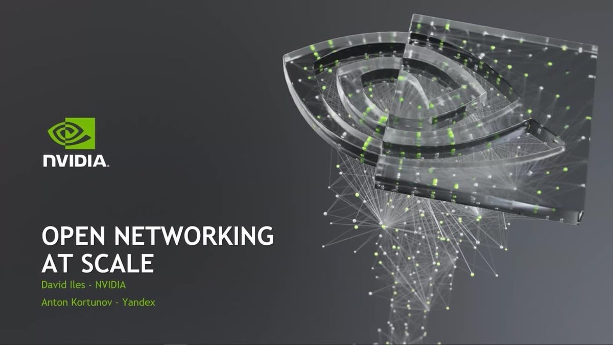 Open Networking at Scale with Linux Switch | GTC Digital November 2021 ...