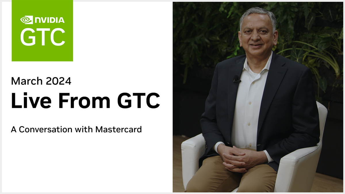 Live From Gtc A Conversation With Mastercard Gtc 24 2024 Nvidia On