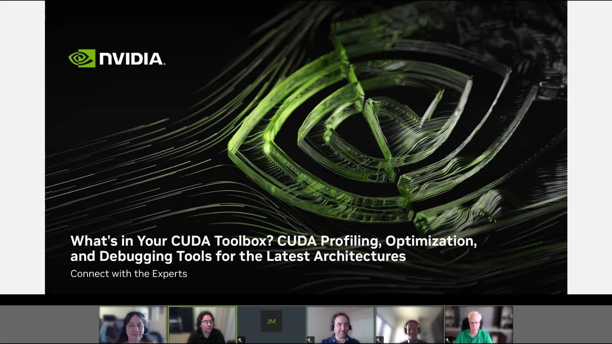 Connect with the Experts: What's in Your CUDA Toolbox? CUDA Profiling, Optimization, and ...