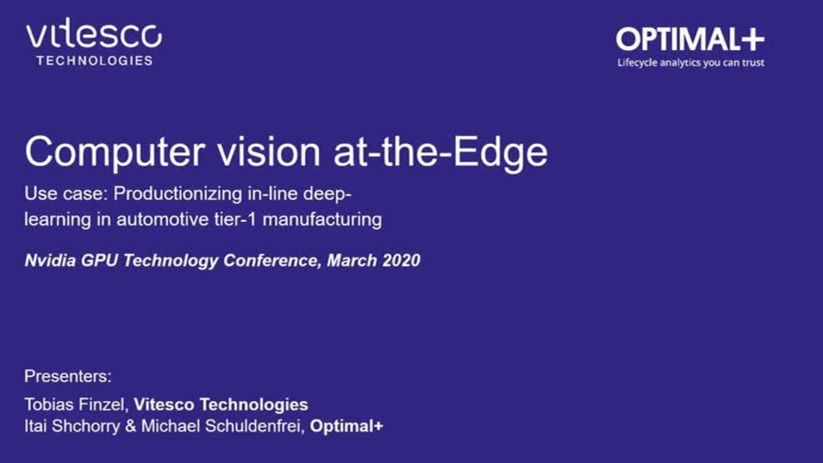 Computer vision at-the-Edge: Productionizing in-line deep-learning in automotive tier-1 ...