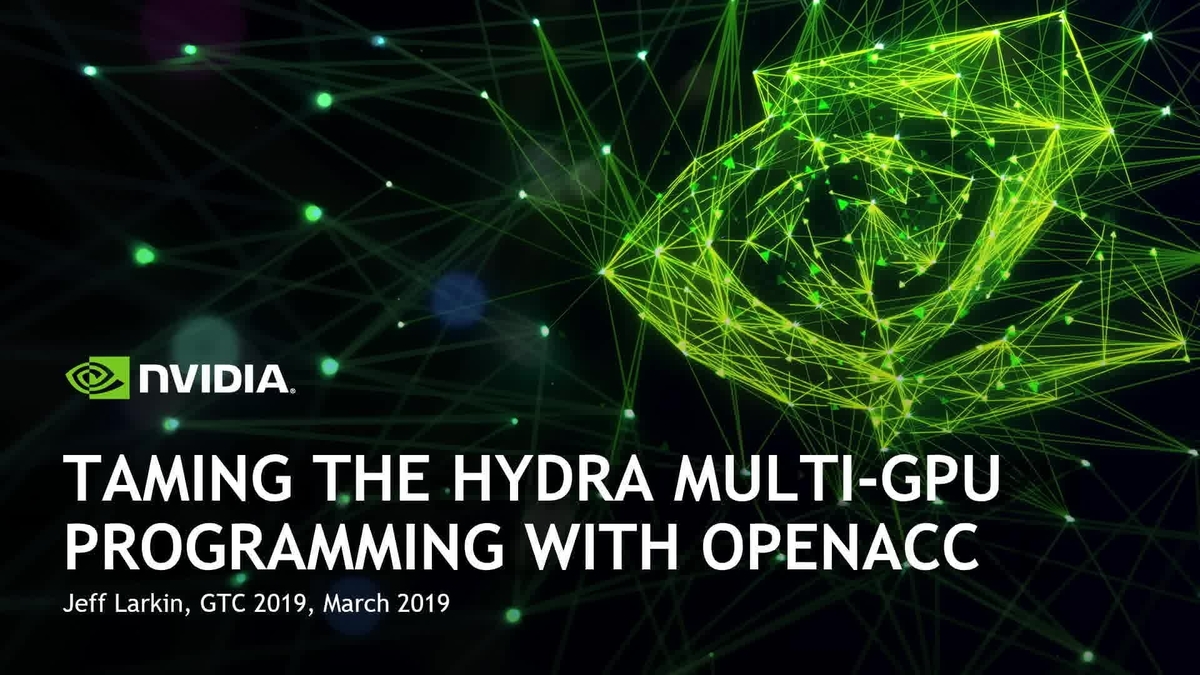 Taming The Hydra Multi Gpu Programming With Openacc Nvidia On Demand