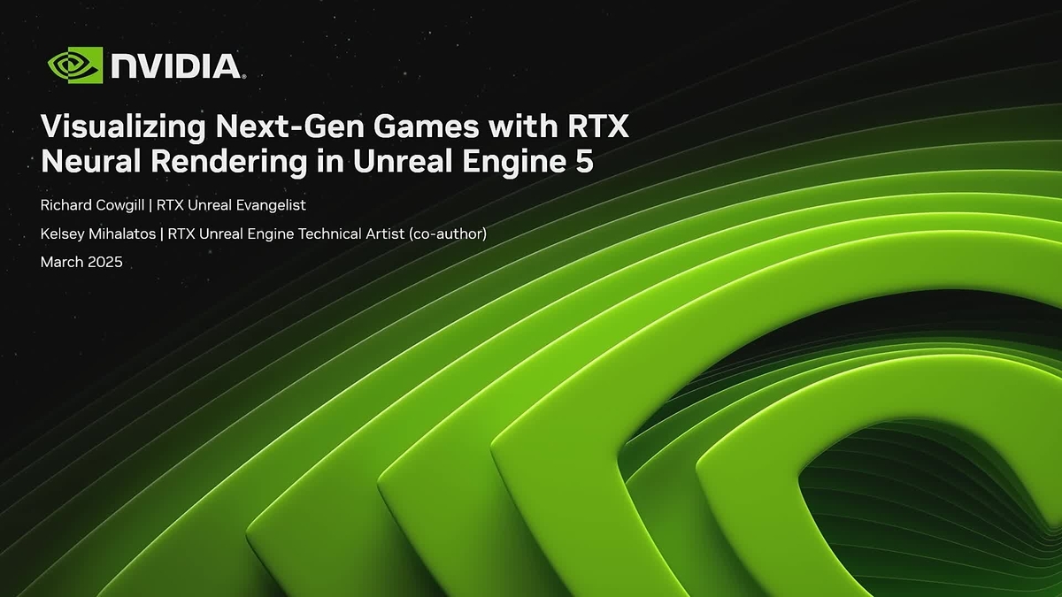 Visualizing Next-Gen Games With RTX Neural Rendering and Unreal Engine ...