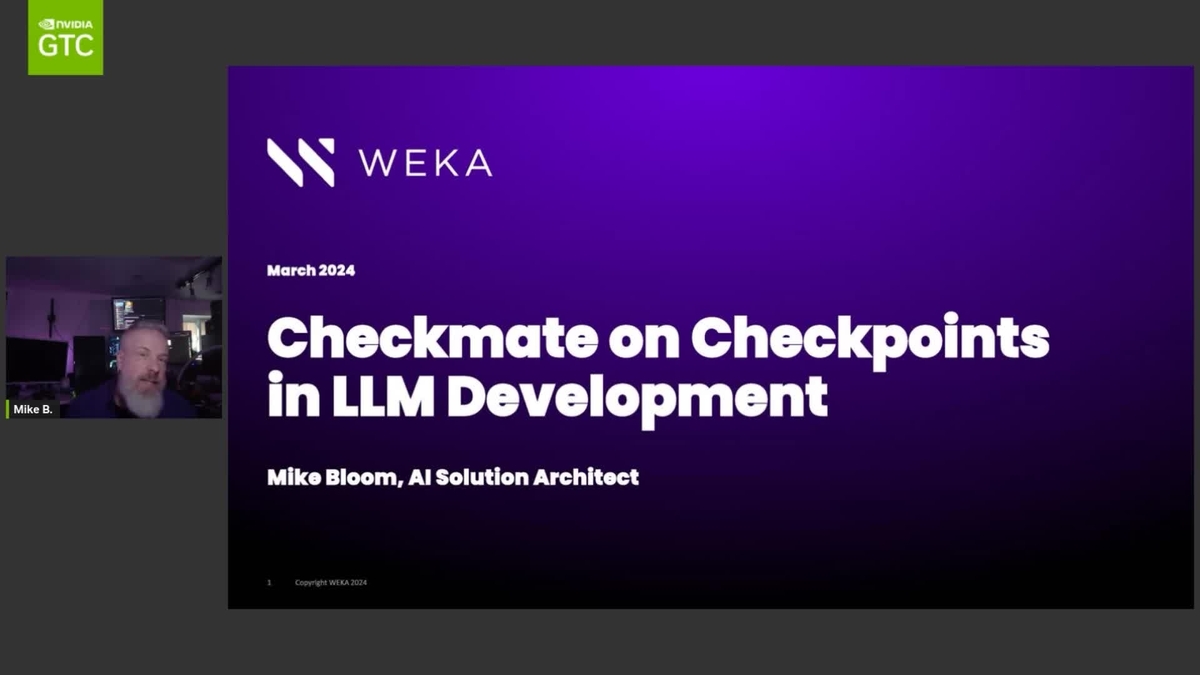 Checkmate on Checkpoints in LLM Development (Presented by Weka) | GTC ...