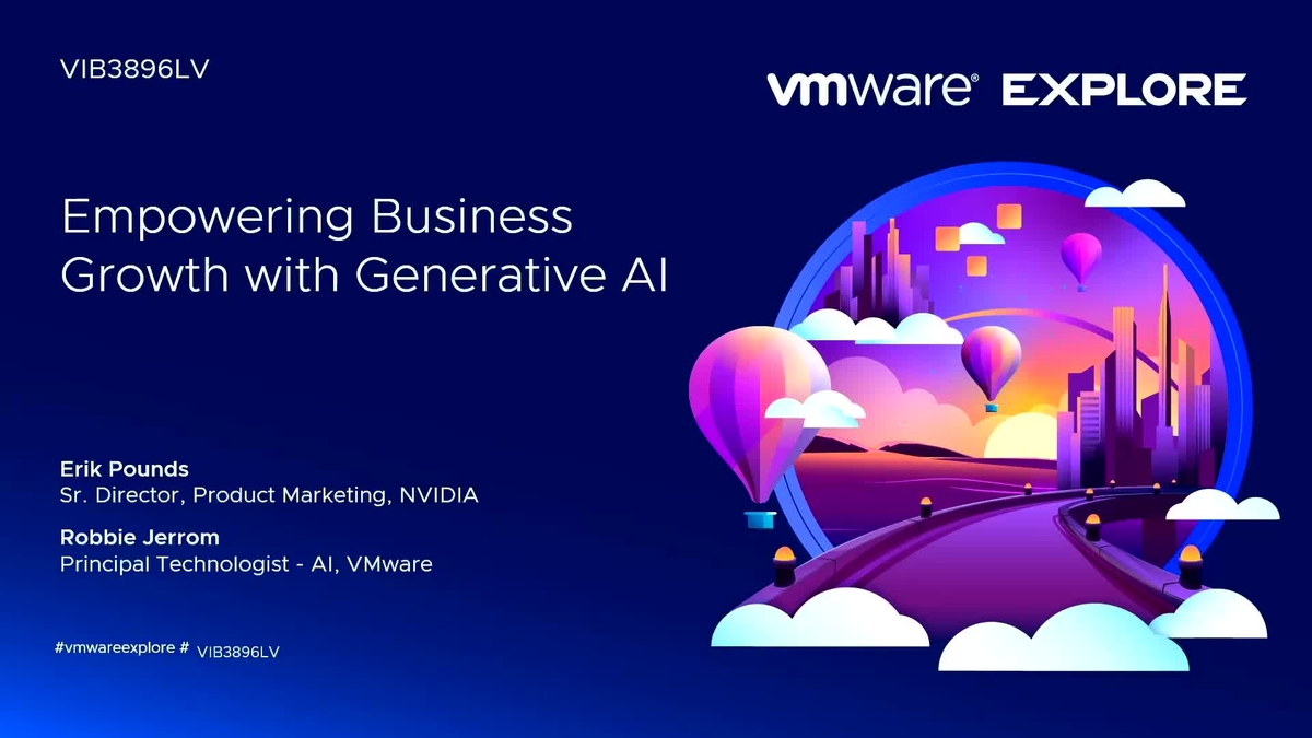 Empowering Business Growth with Generative AI | VMWareExplore 2023 ...
