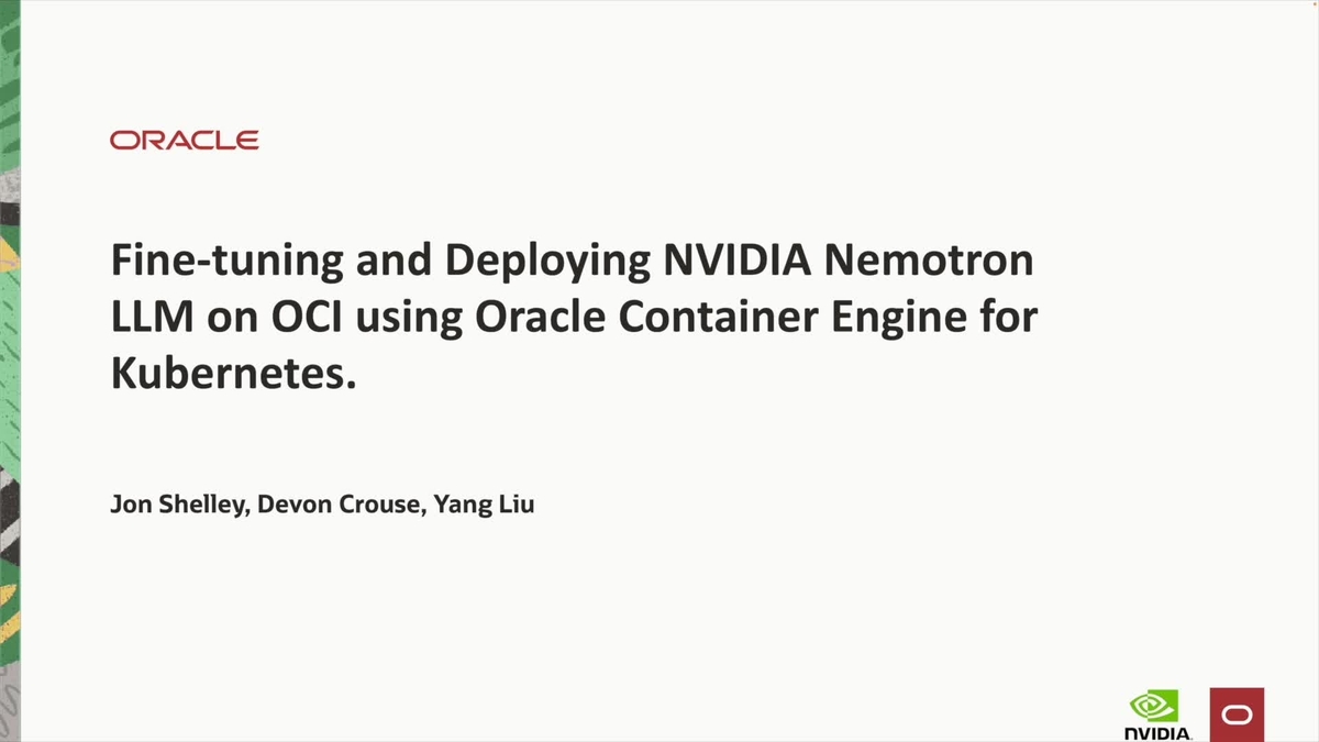 Fine-tuning and deploying NVIDIA Nemotron LLMs on OCI using Oracle ...