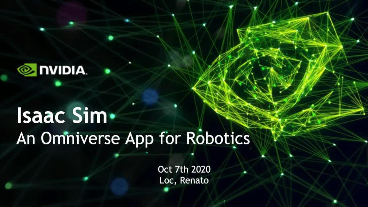 Isaac Sim 20202 Omniverse Robotics App Gtc Digital October 2020 Nvidia On Demand