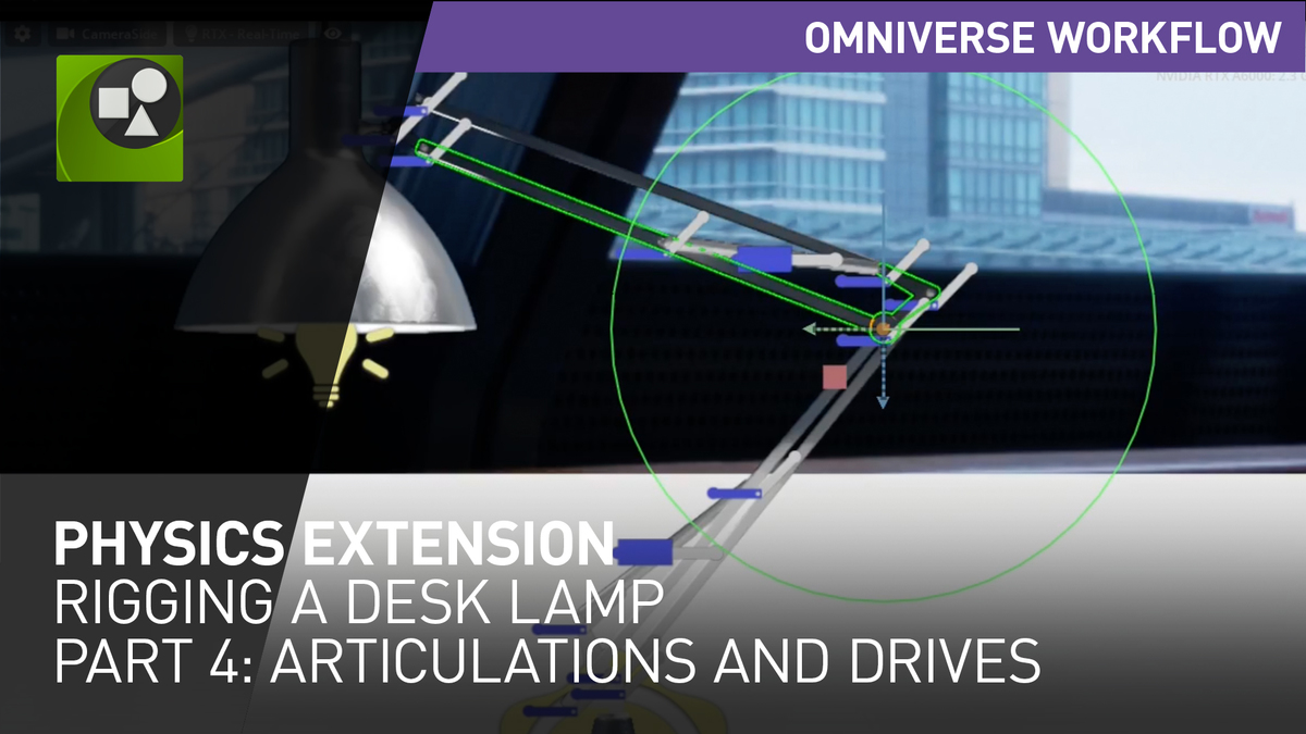 Nvidia Omniverse Physics Extension Rigging A Desk Lamp Part 4