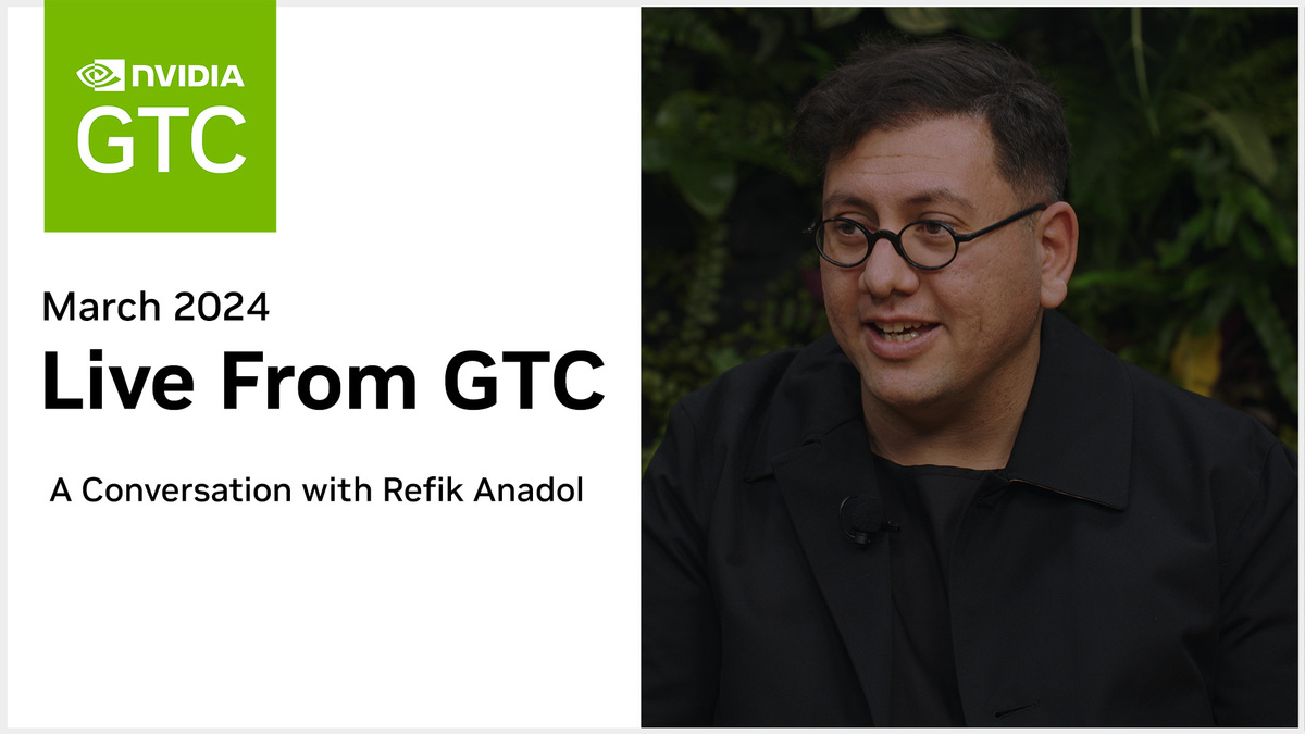 Live From Gtc A Conversation With Refik Anadol Gtc 24 2024 Nvidia On Demand