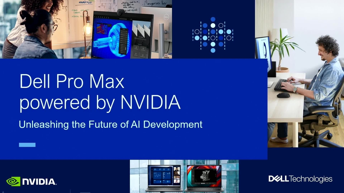 Dell Pro Max and NVIDIA: Unleashing the Future of AI Development ...