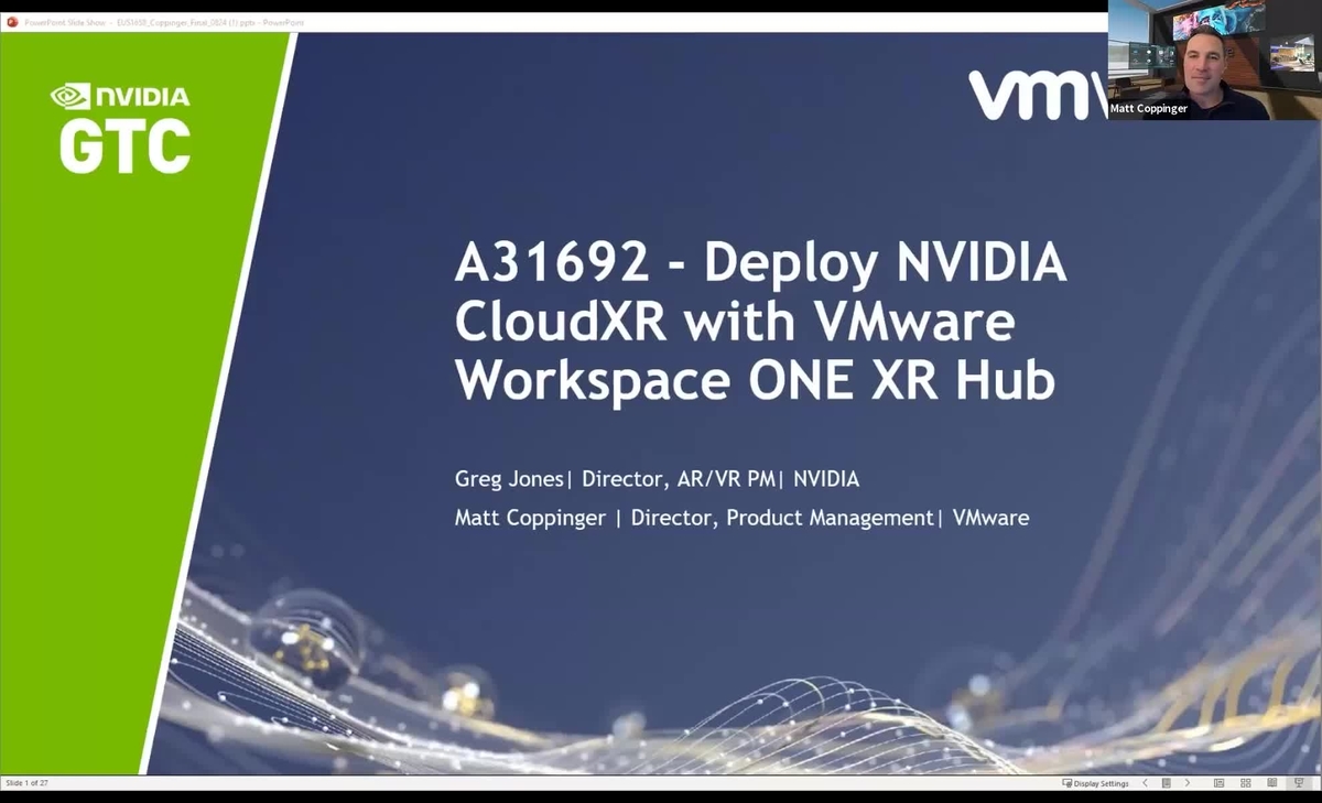 Deploy Nvidia Cloudxr With Vmware Workspace One Xr Hub Presented By Vmware Inc Gtc Digital
