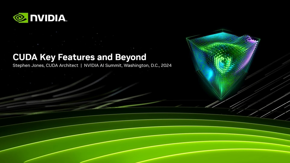 CUDA Key Features and Beyond | AI Summit DC 2024 | NVIDIA On-Demand