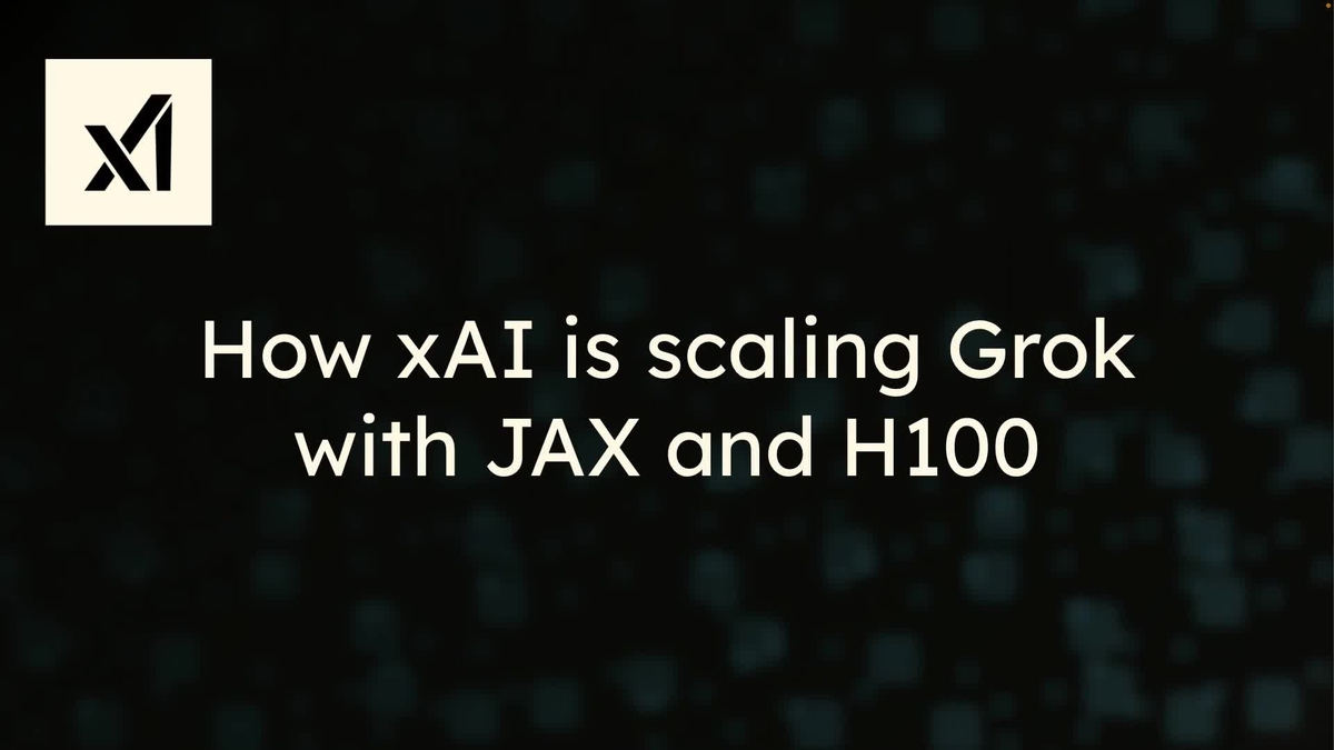 Scaling Grok with JAX and H100 S63257 | GTC 2024 | NVIDIA On-Demand