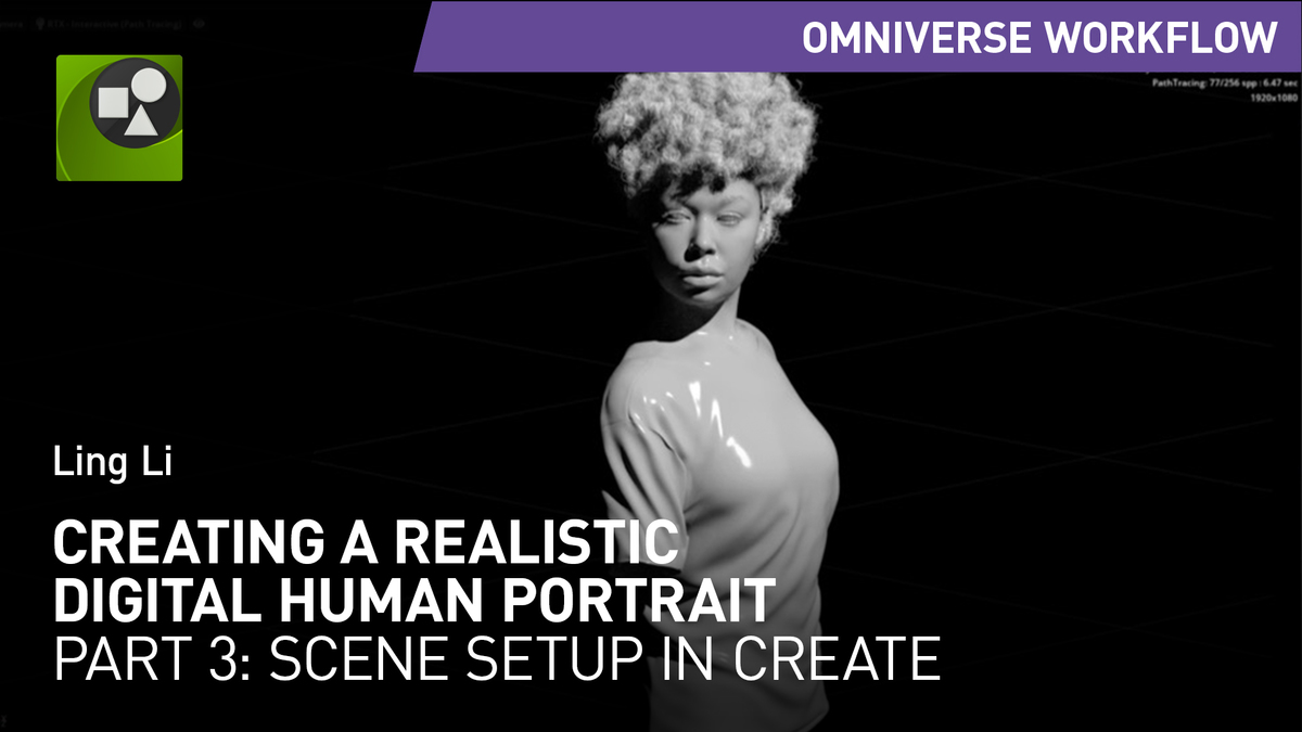 Creating A Realistic Digital Human Portrait Part 3 Scene Setup In Omniverse Create