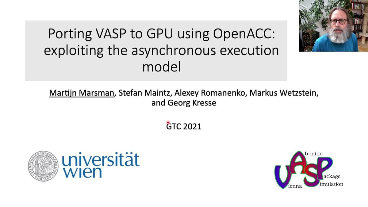 Porting Vasp To Gpu Using Openacc Exploiting The Asynchronous Execution Model Gtc Digital