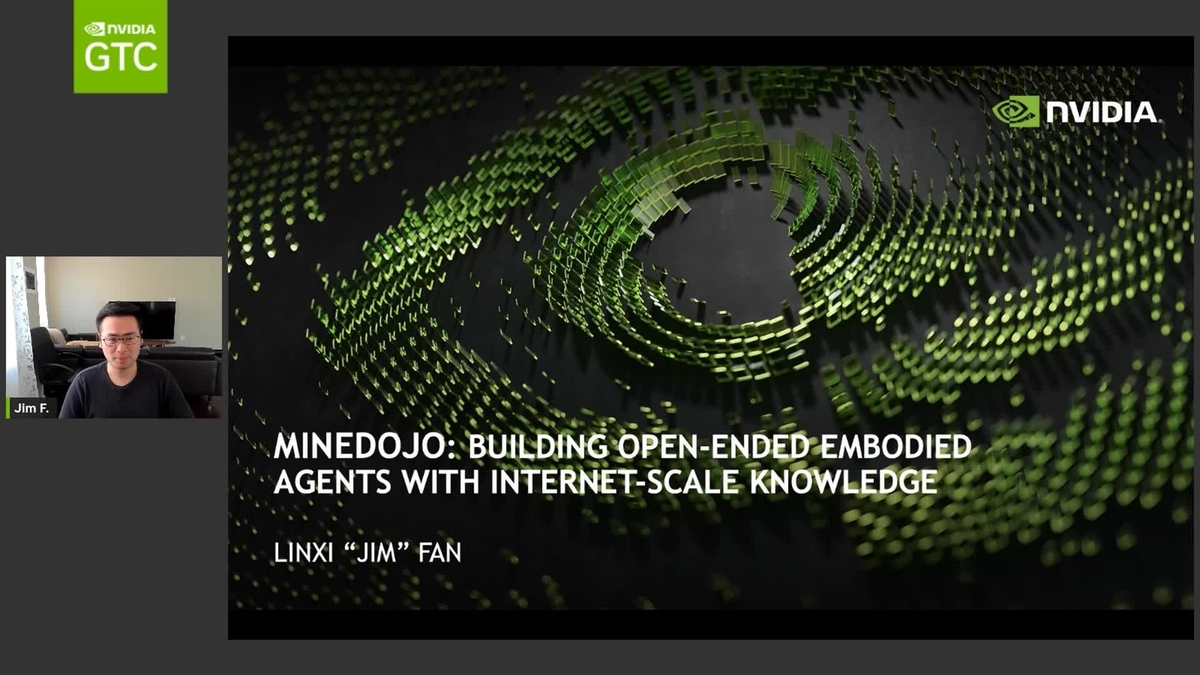 Building Open-Ended Embodied Agents with Internet-Scale Knowledge | GTC Digital Spring 2023 ...