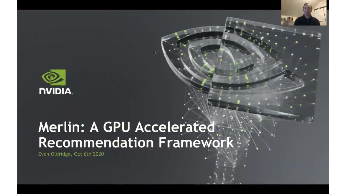 A Deep Dive Into The Nvidia Merlin Recommendation Framework Gtc Digital October 2020 Nvidia
