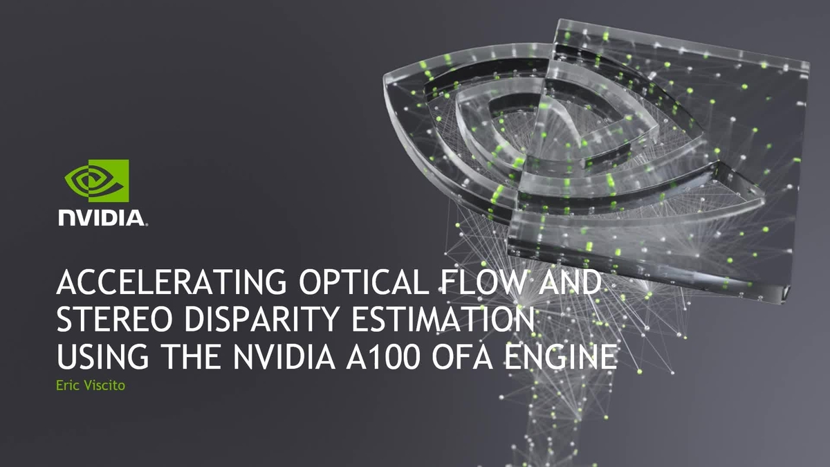 Accelerating Optical Flow and Stereo Disparity Estimation on NVIDIA ...
