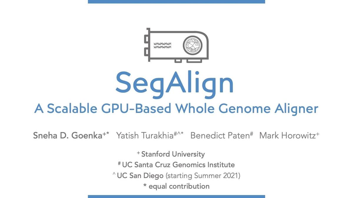 SegAlign: A Scalable GPU-Based System for Whole Genome Alignment | GTC ...