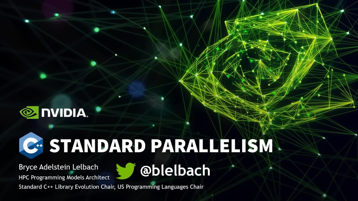 C Standard Parallelism Gtc Digital Spring 2022 Nvidia On Demand